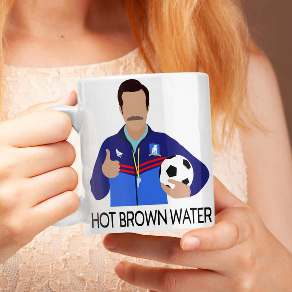 Ted Lasso Hot Brown Water Mug by Clever Creations