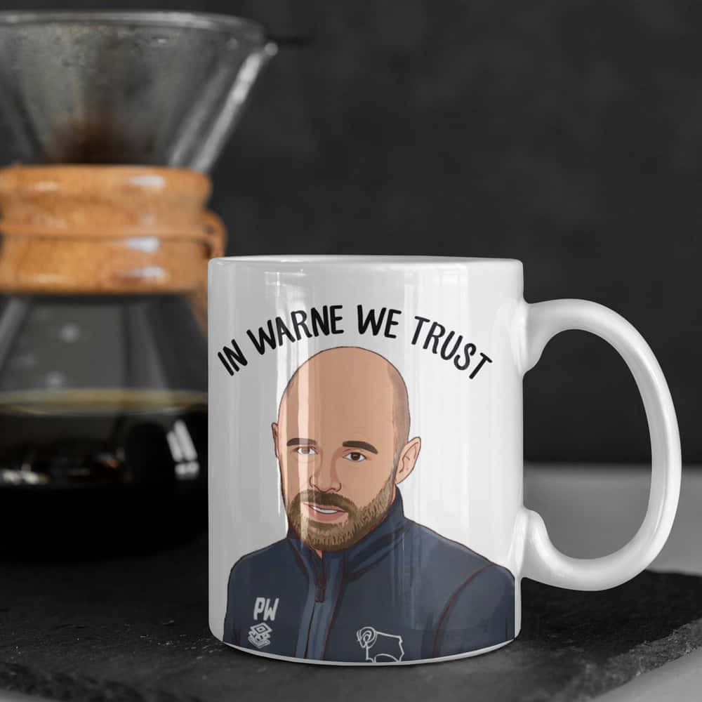 In Paul Warne We Trust Fan Mug