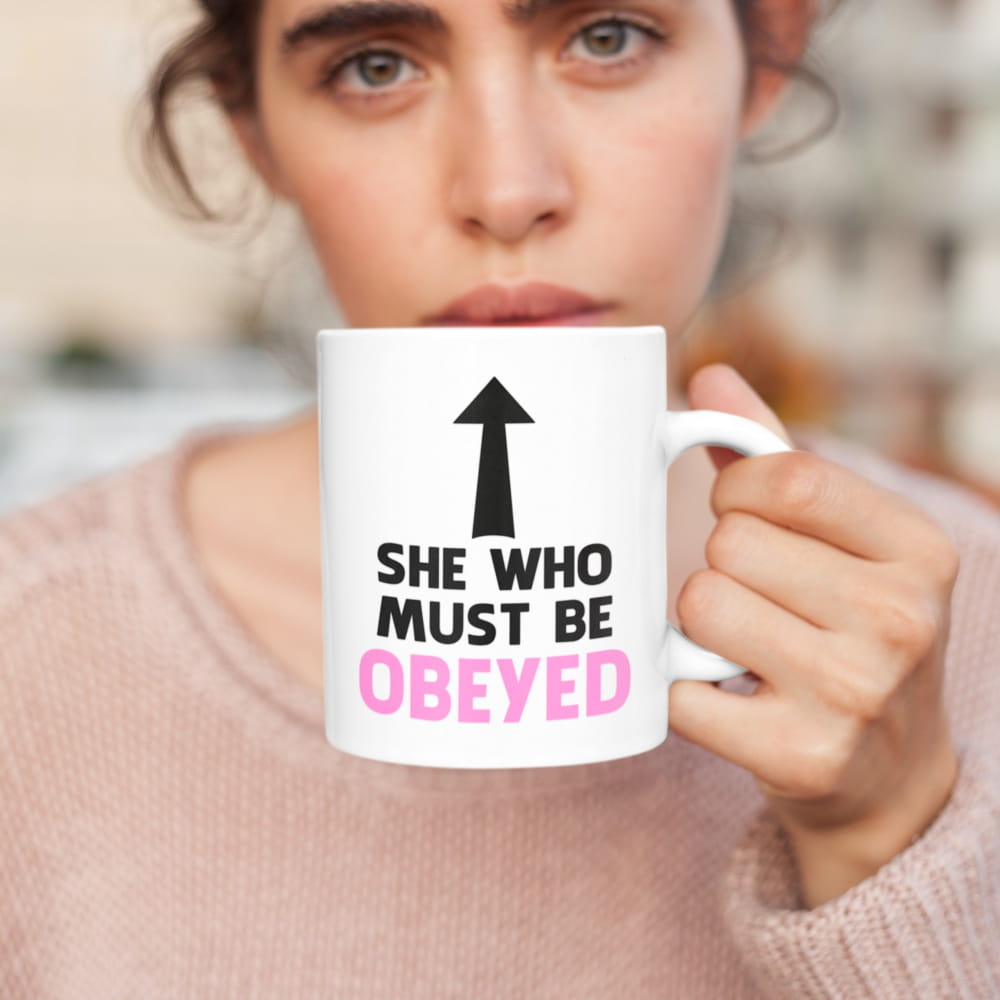 She Who Must Be Obeyed